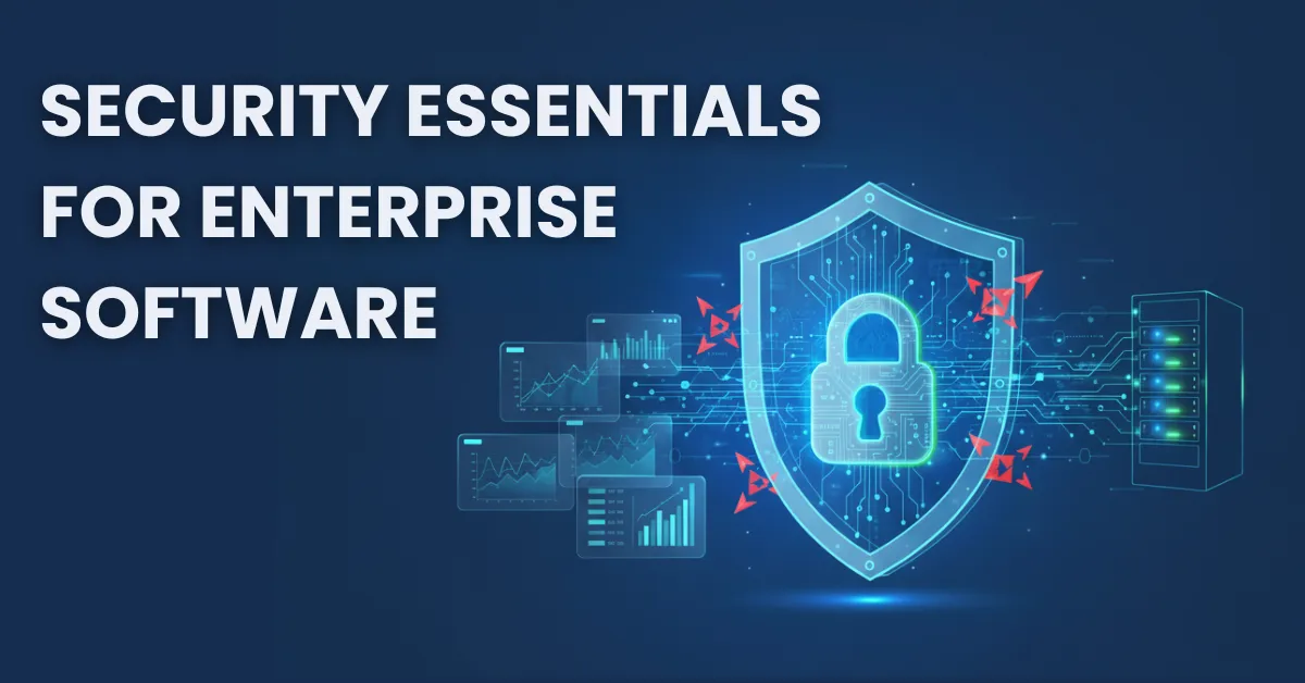 Enterprise Application Security Testing Guide 2026: Best Practices